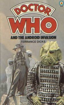 Chapter 44. Doctor Who and the Android Invasion (1978) | Escape to Danger